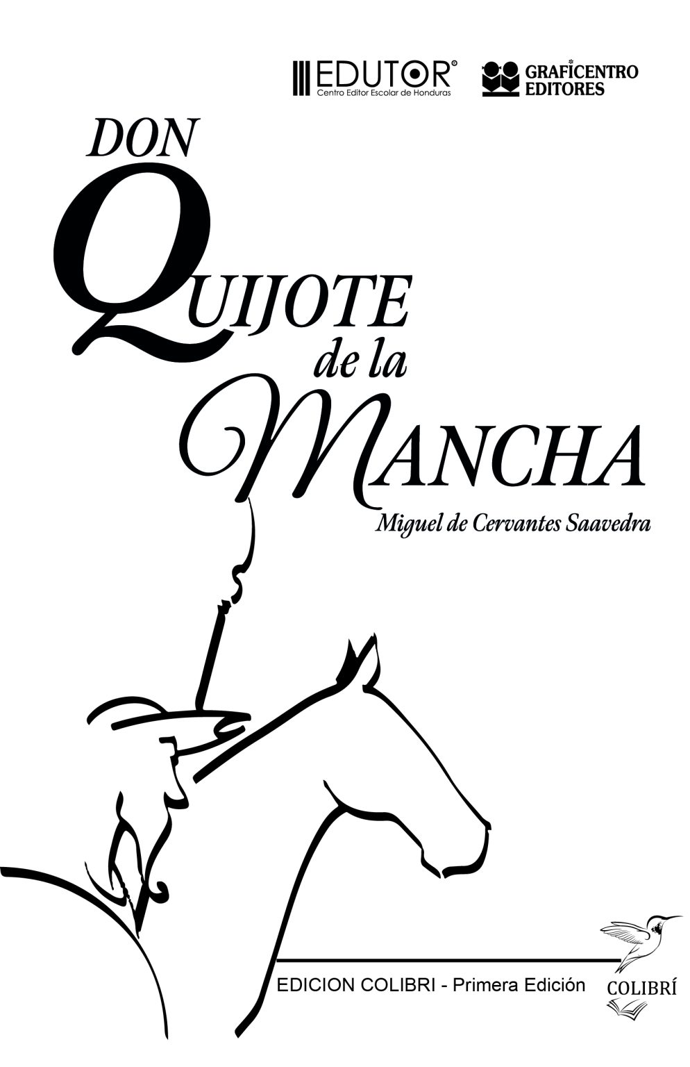 Don Quijote de la Mancha – Graficentro Editores